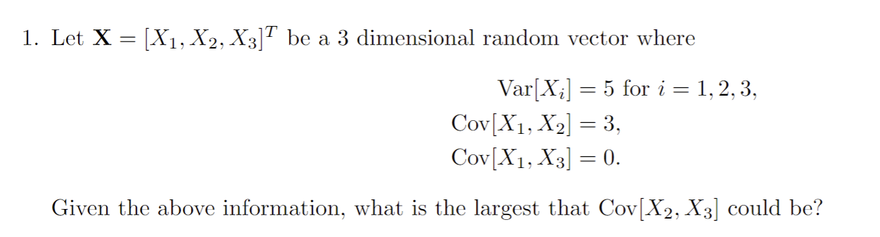 Solved Let X [x1 X2 X3]t ﻿be A 3 ﻿dimensional Random Vector