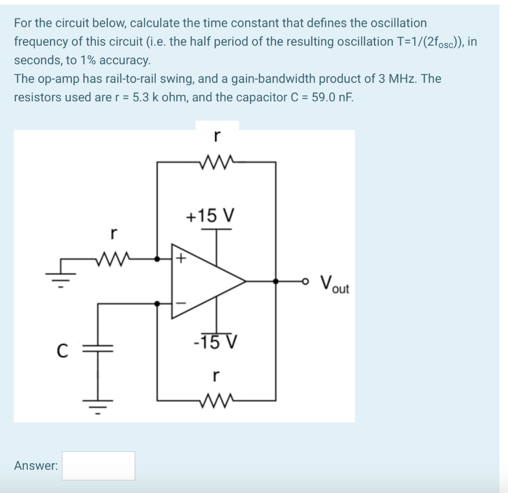 Solved For the circuit below, calculate the time constant | Chegg.com