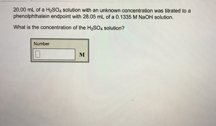 Solved 20.00 mL of a H2SO4 solution with an unknown | Chegg.com