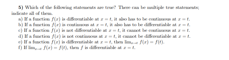 Solved 5) Which of the following statements are true? There | Chegg.com