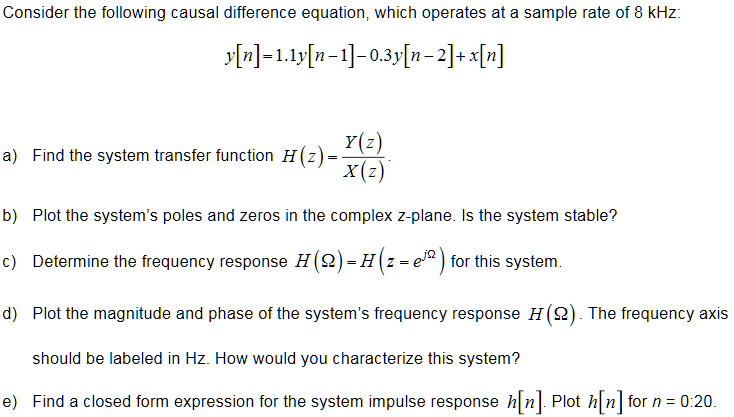 Solved Consider the following causal difference equation, | Chegg.com