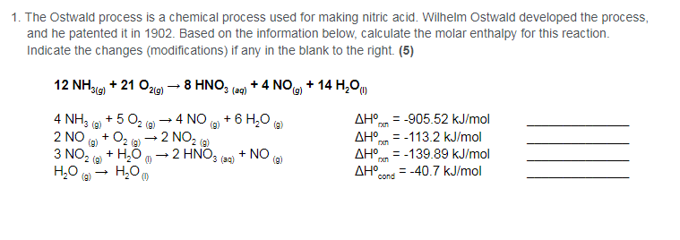 Solved 1. The Ostwald process is a chemical process used for | Chegg.com