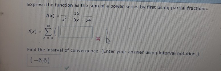 Solved Express the function as the sum of a power series by | Chegg.com