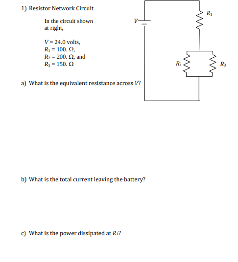 Solved 1) Resistor Network Circuit In the circuit shown at | Chegg.com