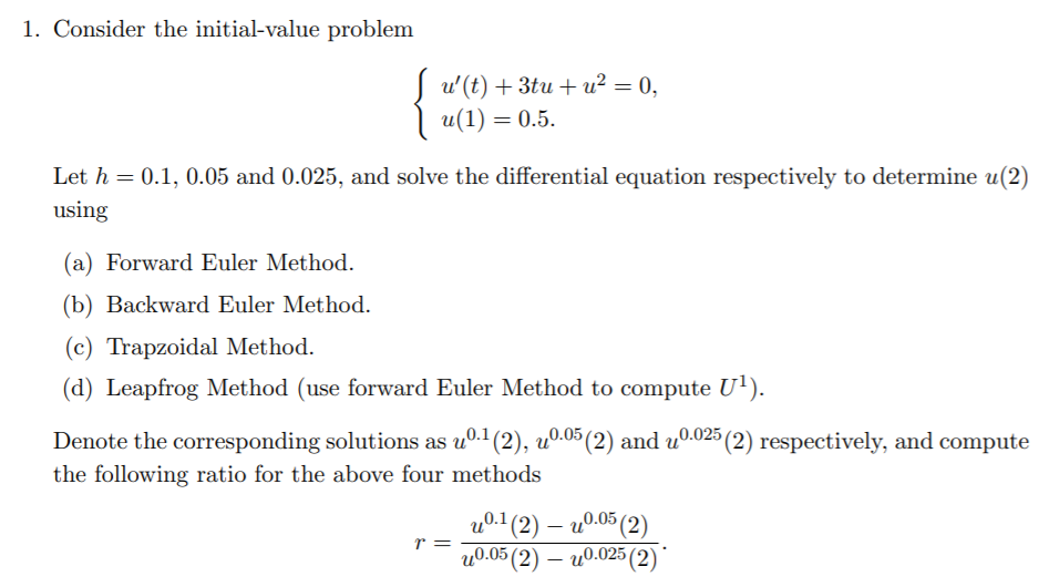 Solved 1. Consider the initial-value problem u'(t) + 3tu+u2 | Chegg.com