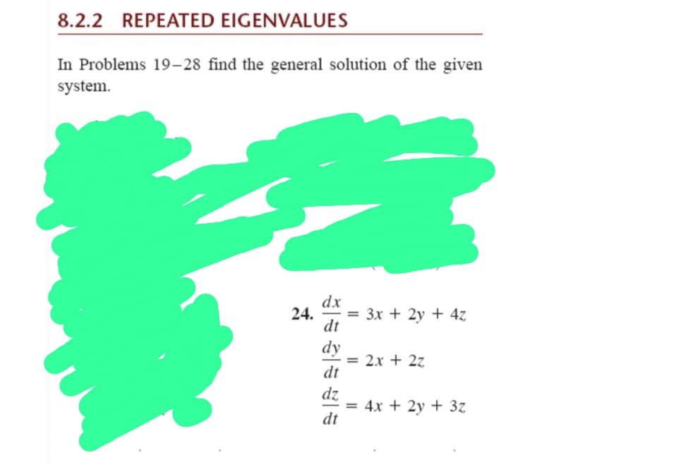 Solved 8.2.2 ﻿REPEATED EIGENVALUESIn Problems 19-28 ﻿find | Chegg.com