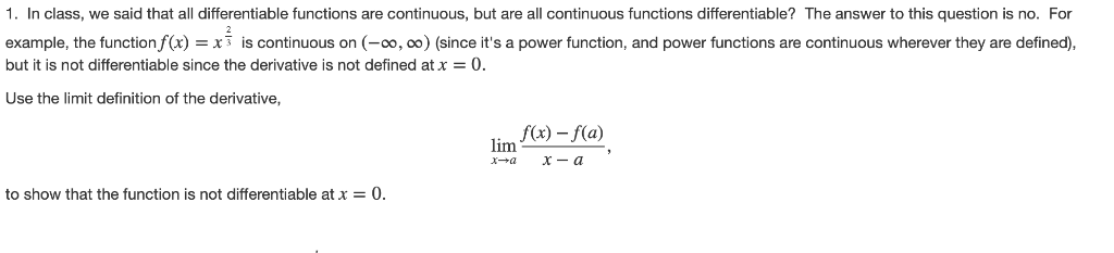 Solved 1. In class, we said that all differentiable | Chegg.com