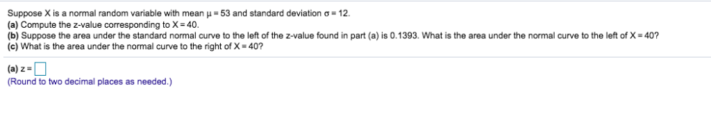 Solved Suppose X is a normal random variable with mean μ-53 | Chegg.com