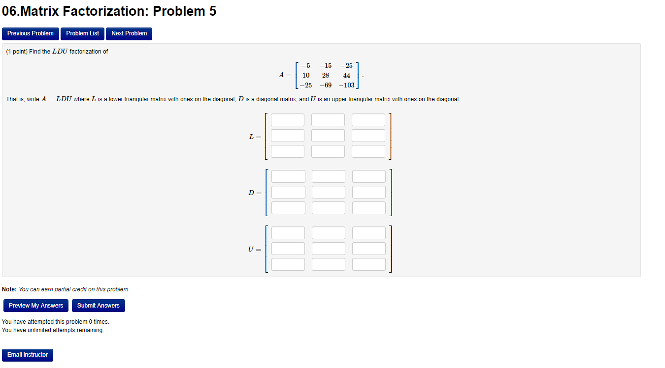 Solved 06.Matrix Factorization: Problem 5 Previous Problem | Chegg.com