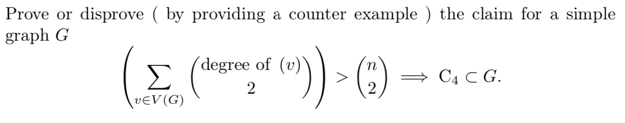 Solved Prove or disprove ( by providing a counter example ) | Chegg.com