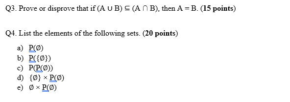 Solved Q3. Prove or disprove that if (AUB) S (ANB), then | Chegg.com