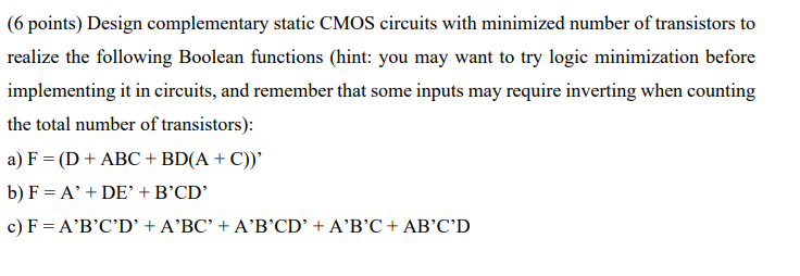 Solved (6 points) Design complementary static CMOS circuits | Chegg.com