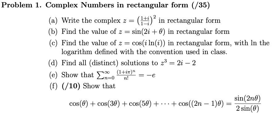 Solved Problem 1. Complex Numbers in rectangular form (/35) | Chegg.com