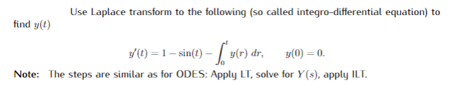 Solved Use Laplace transform to the following (so called | Chegg.com