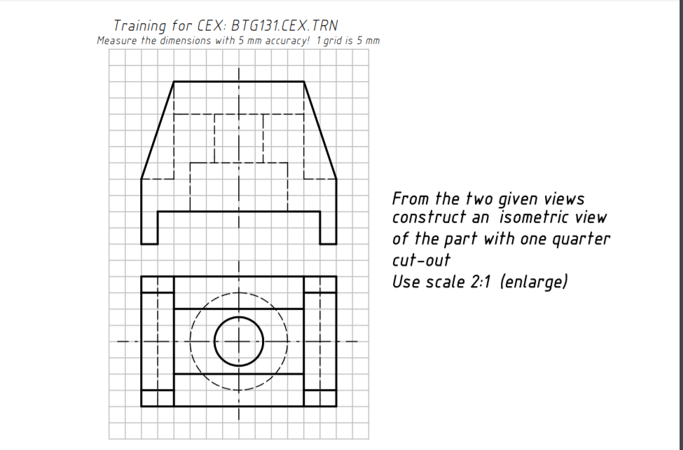Solved PLEASE DRAWN THIS From the two given views construct | Chegg.com