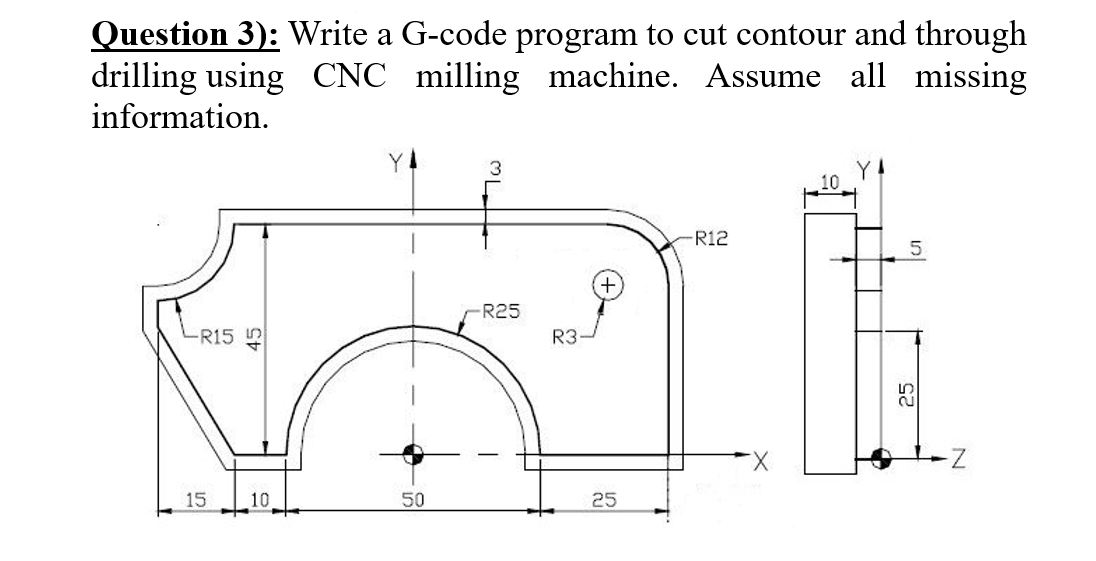 Solved Question 3): Write a G-code program to cut contour | Chegg.com