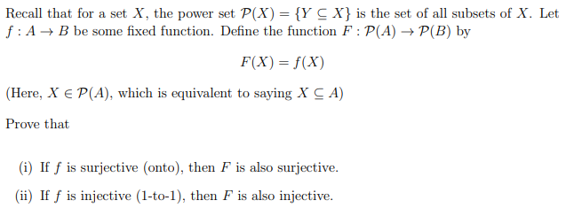 Solved Recall that for a set X, the power set P(X) = {YC X} | Chegg.com