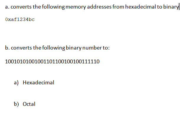 Solved a. converts the following memory addresses from | Chegg.com