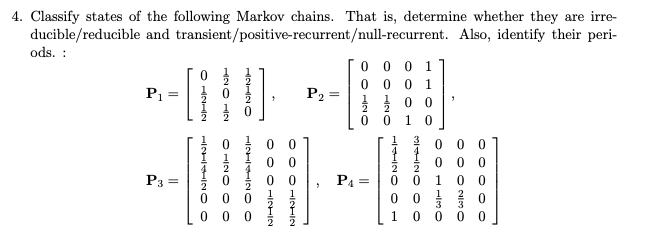 Solved Classify states of the following Markov chains. That | Chegg.com