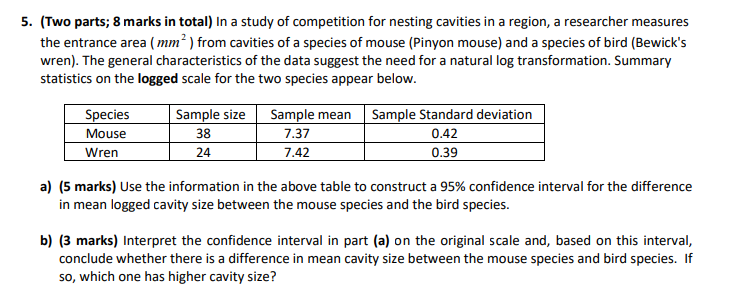 Solved (Two parts; 8 marks in total) In a study of | Chegg.com