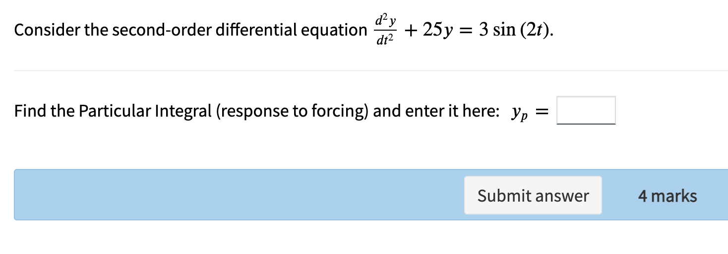 Solved Consider the second-order differential equation +25y | Chegg.com