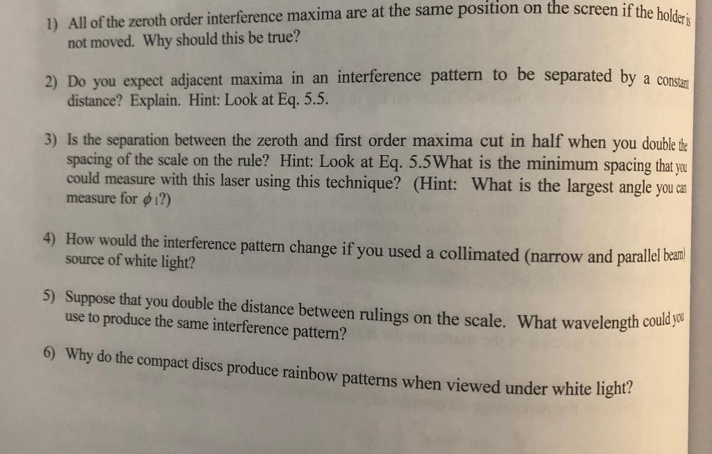 Solved 1) All of the zeroth order interference maxima are at | Chegg.com