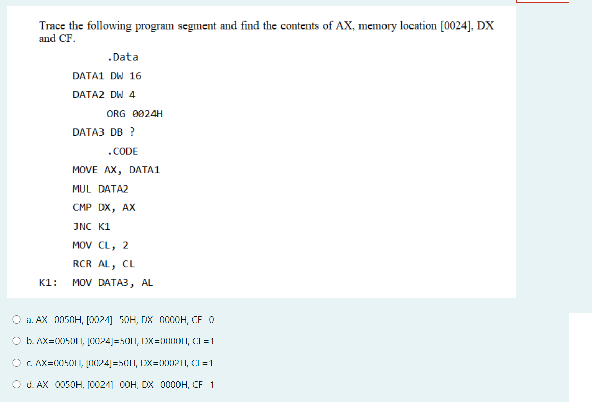 Solved Trace the following program segment and find the | Chegg.com