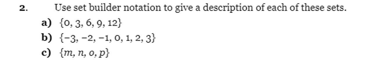 Solved 2. Use set builder notation to give a description of | Chegg.com