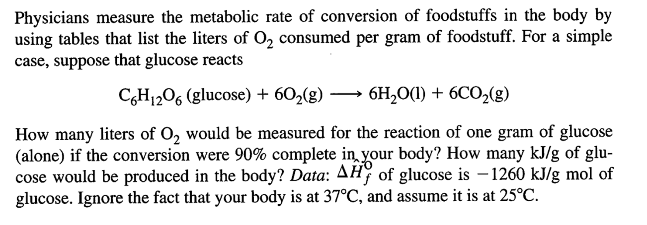 Solved Physicians measure the metabolic rate of conversion | Chegg.com