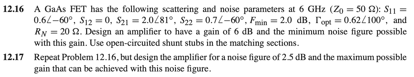 Solved 12.16 A GaAs FET has the following scattering and | Chegg.com