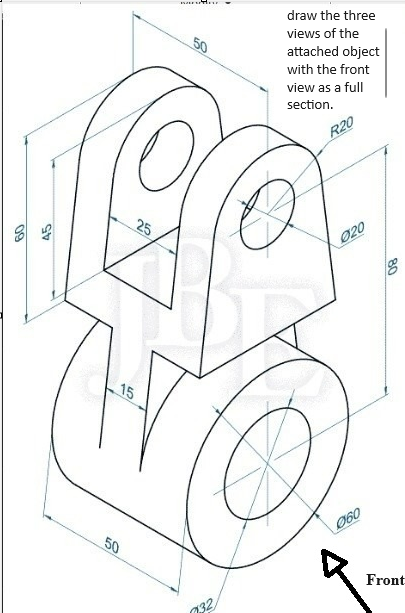 Solved draw the three views of the attached object with the | Chegg.com