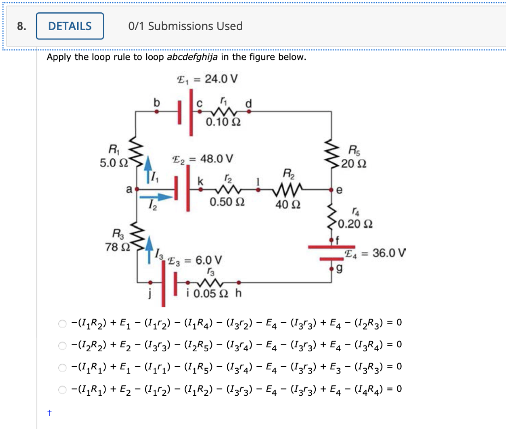 Solved 8. DETAILS 0/1 Submissions Used Apply the loop rule | Chegg.com
