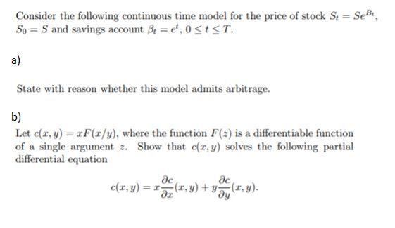 Solved Consider the following continuous time model for the | Chegg.com