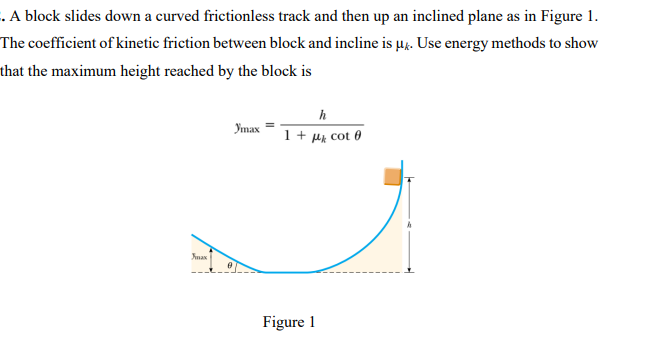 Solved A block slides down a curved frictionless track and | Chegg.com