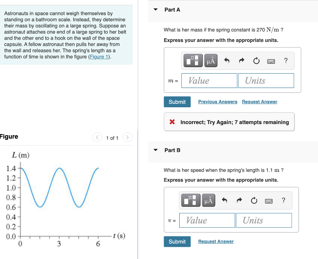 Solved Part A Astronauts in space cannot weigh themselves by | Chegg.com