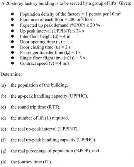 Solved A 20 -storey factory building is to be served by a | Chegg.com
