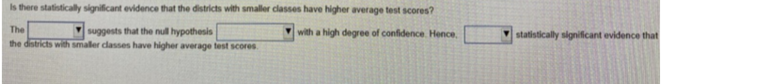 Solved Is there statistically significant evidence that the | Chegg.com