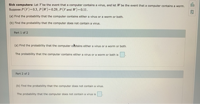 Solved Sick computers: Let V be the event that a computer | Chegg.com