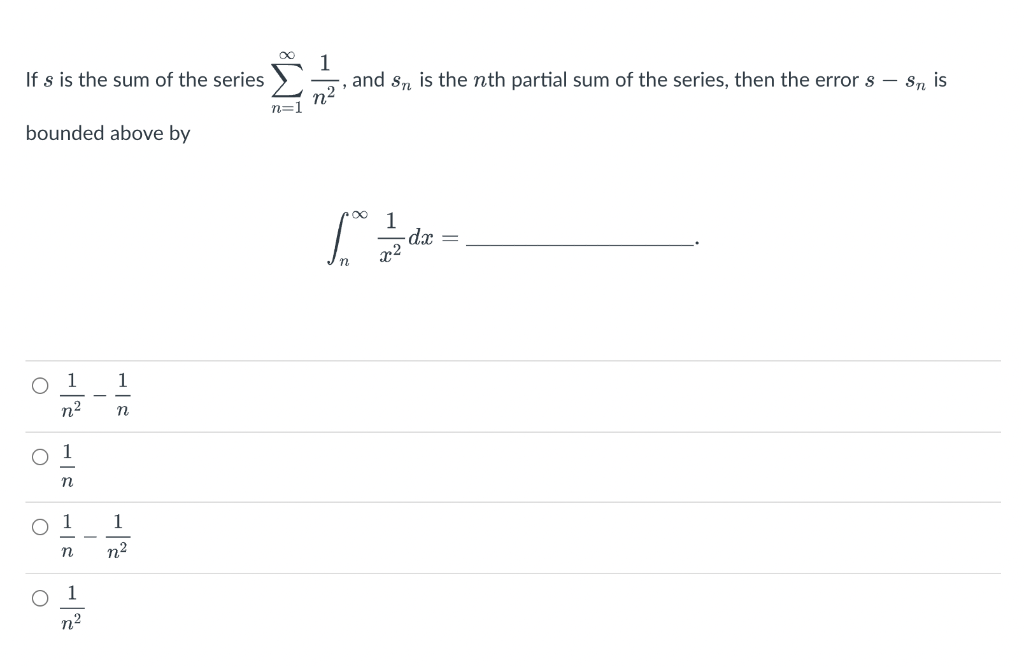 Solved If s is the sum of the series | and Sn is the nth | Chegg.com