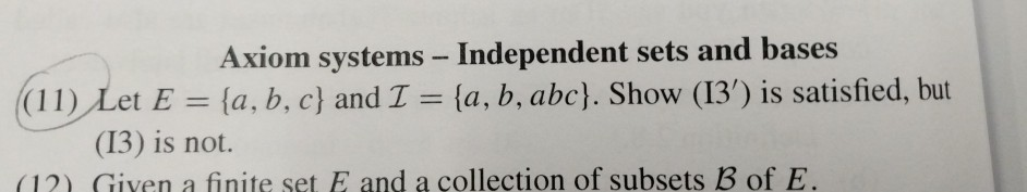 Solved Axiom systems - Independent sets and bases (a, b, c) | Chegg.com