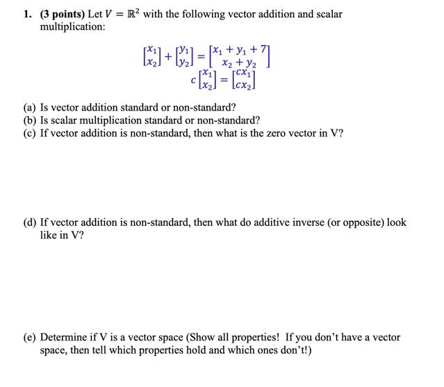 Solved 1. (3 points) Let V=R2 with the following vector | Chegg.com