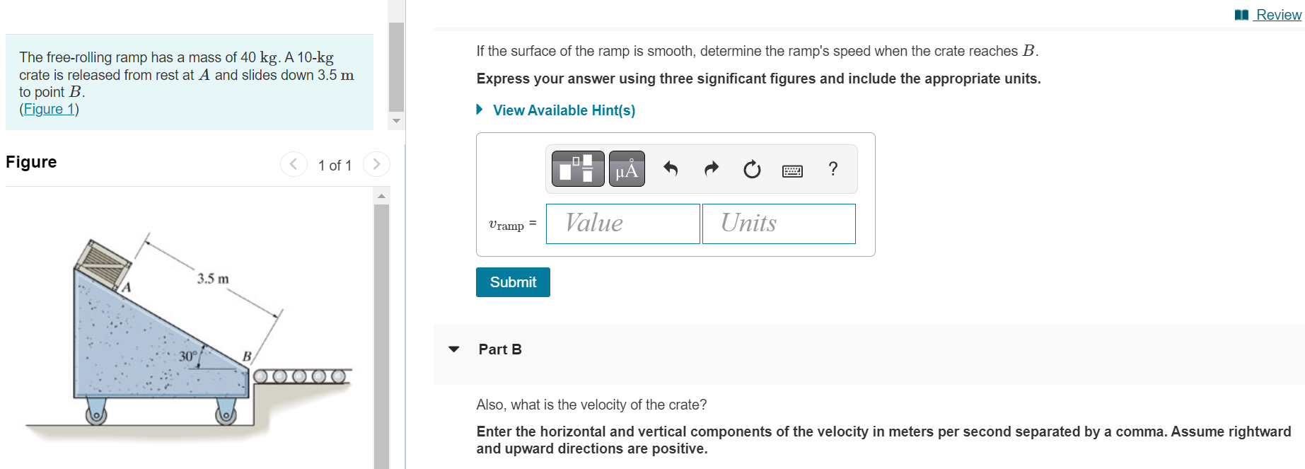 Solved The free-rolling ramp has a mass of 40 kg.A10−kg If | Chegg.com