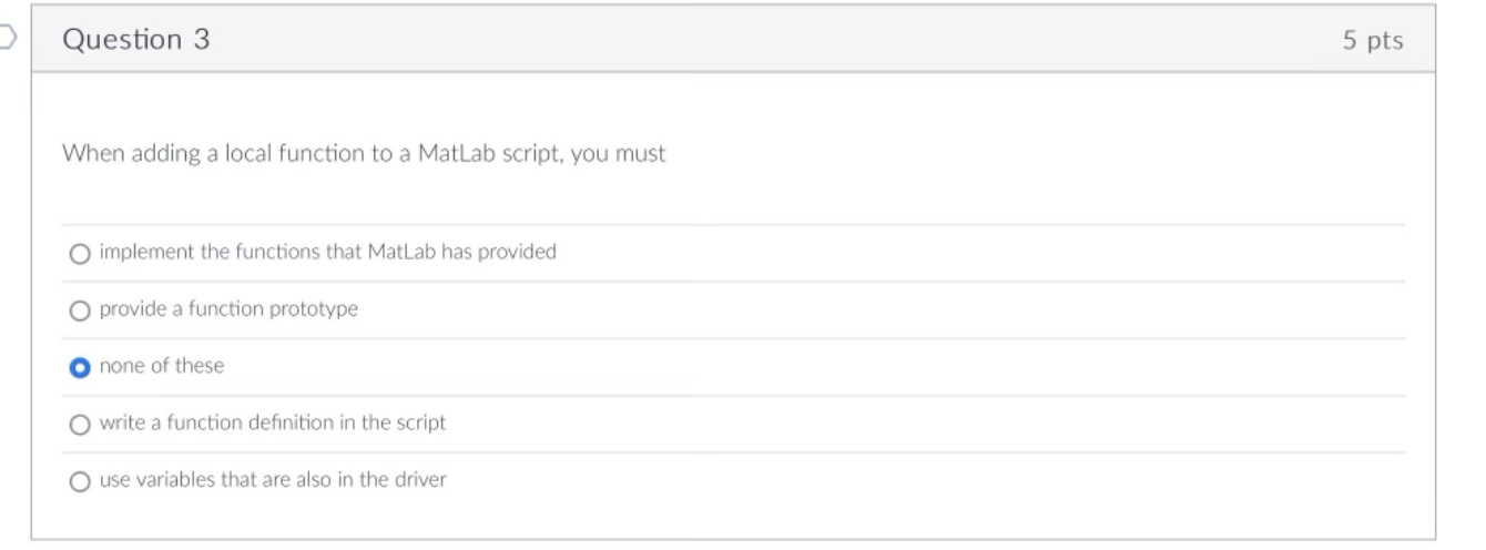 Solved > Question 3 5 pts When adding a local function to a | Chegg.com