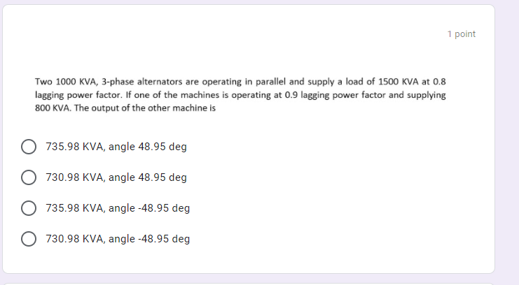 Solved 1 point Two 1000 KVA, 3-phase alternators are | Chegg.com