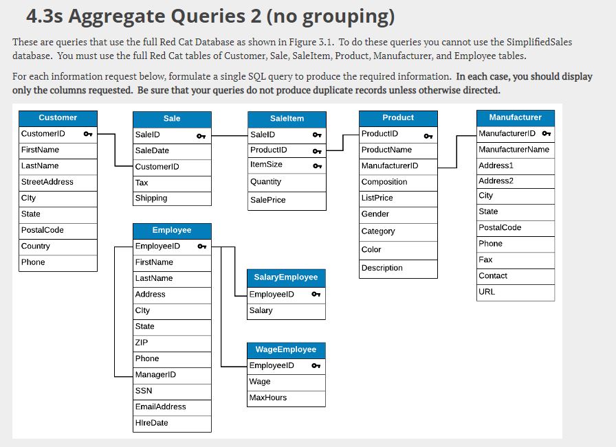 Solved 4.3s Aggregate Queries 2 (no grouping) These are | Chegg.com