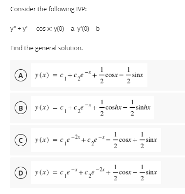 Solved Consider the following IVP: y"+y' =-COS X:y(0) = a, | Chegg.com