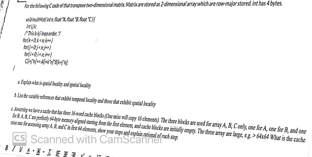 Solved For the following C code of that transpose | Chegg.com