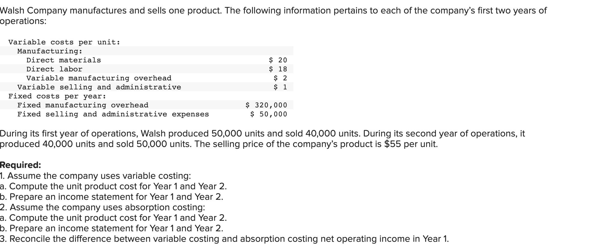 Solved Nalsh Company manufactures and sells one product. The | Chegg.com