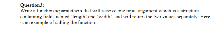 Solved Question3: Write a function separatethem that will | Chegg.com