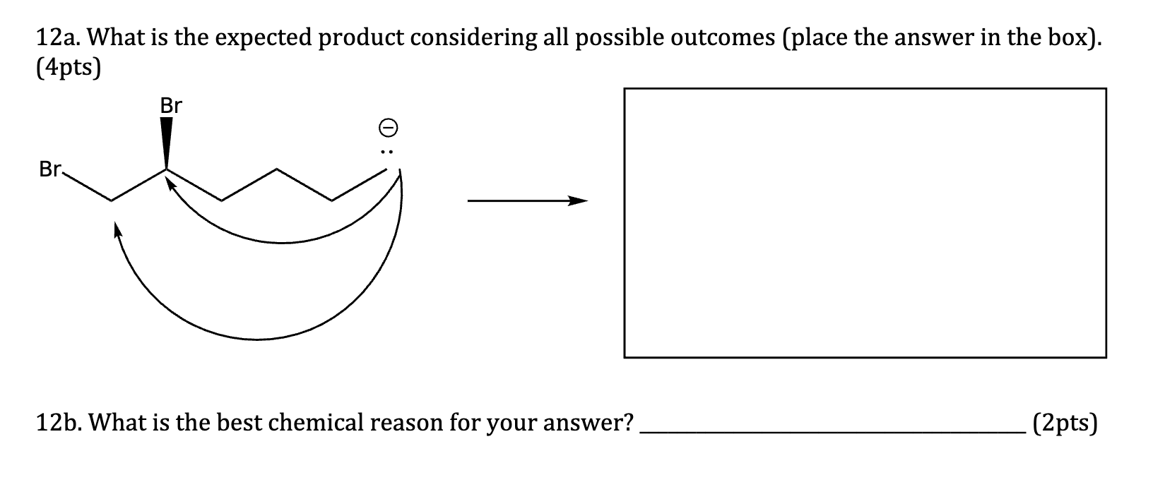 Solved 12a. What is the expected product considering all | Chegg.com